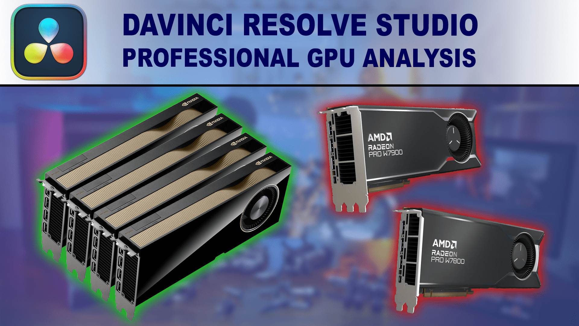 GPU Performance Analysis: DaVinci Resolve Studio 18.6 and Topaz Video ...